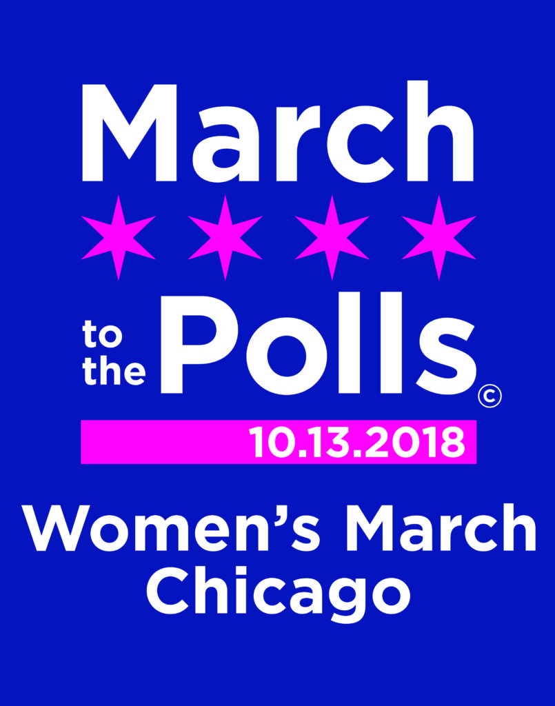 March to the Polls 2018 - Next March | Women’s March Chicago